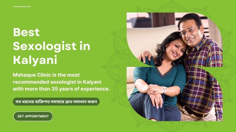 Best Sexologist in Kalyani - MSHaque Clinic